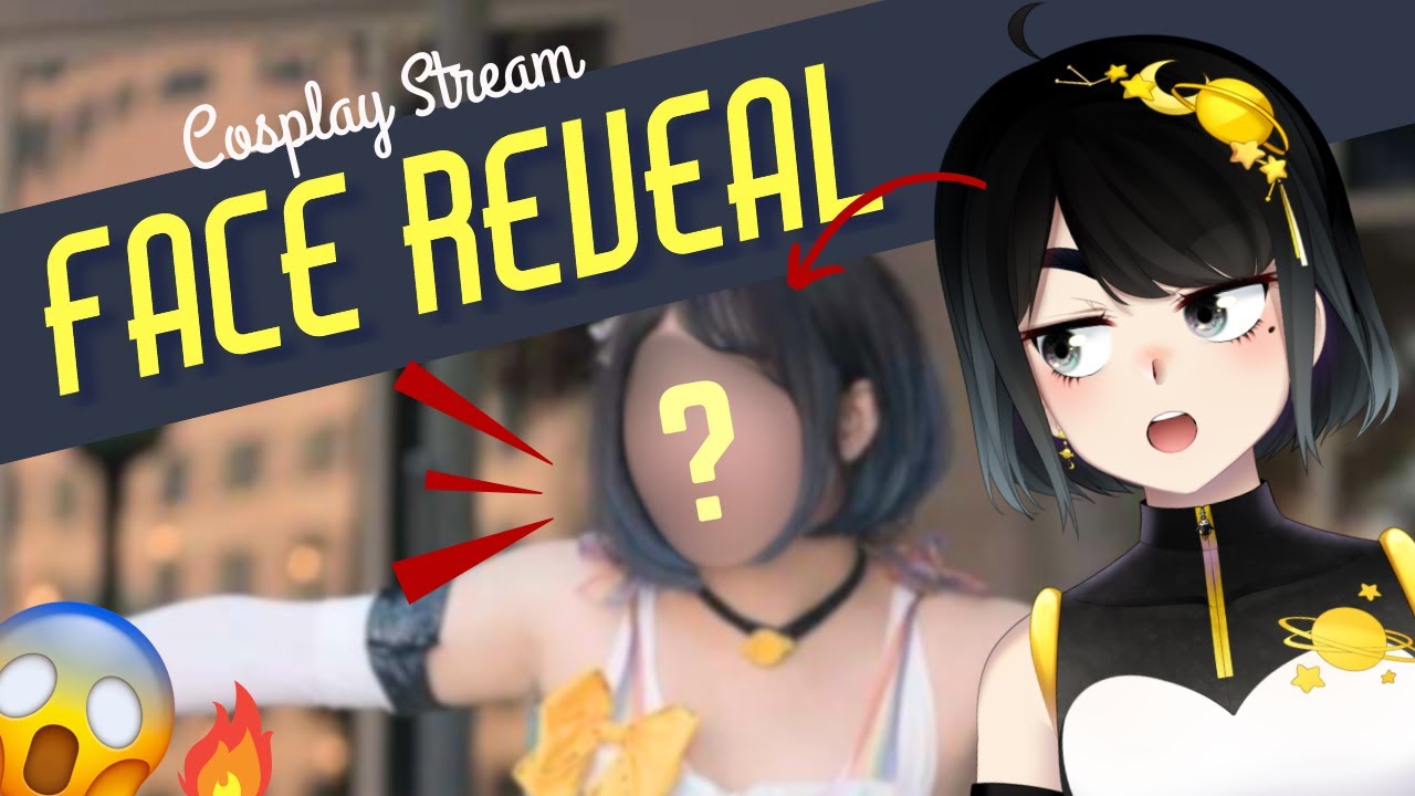 VTuber Face Reveal?! - 1st Cosplay Stream! - YouTube