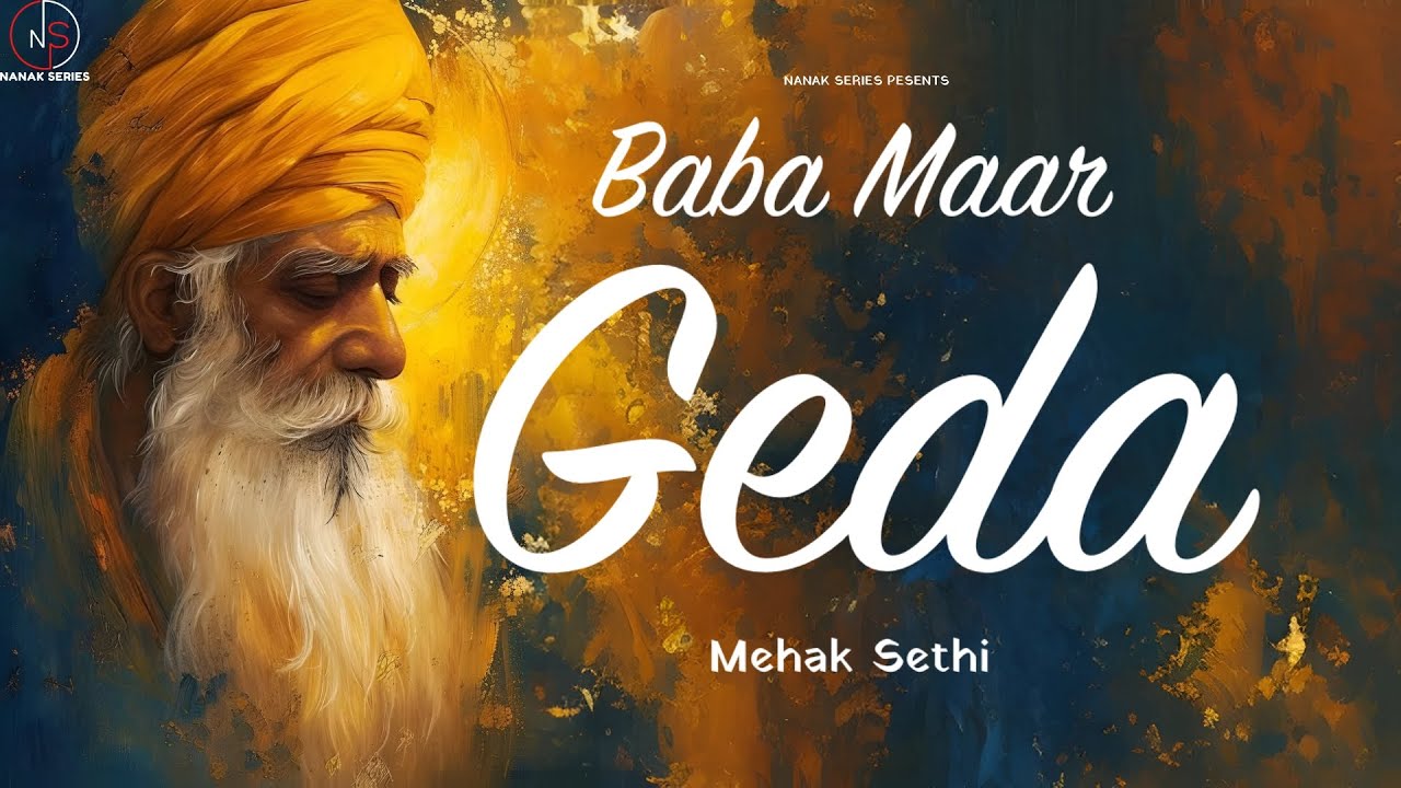 Baba Maar Geda - Mehak Sethi | Latest Punjabi Songh 2024 - YouTube