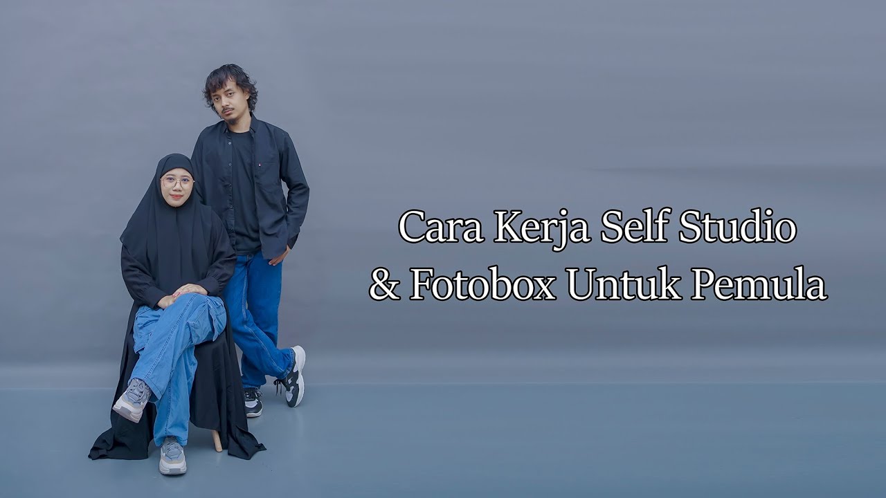Cara Kerja Self Studio & Fotobox Untuk Pemula - YouTube