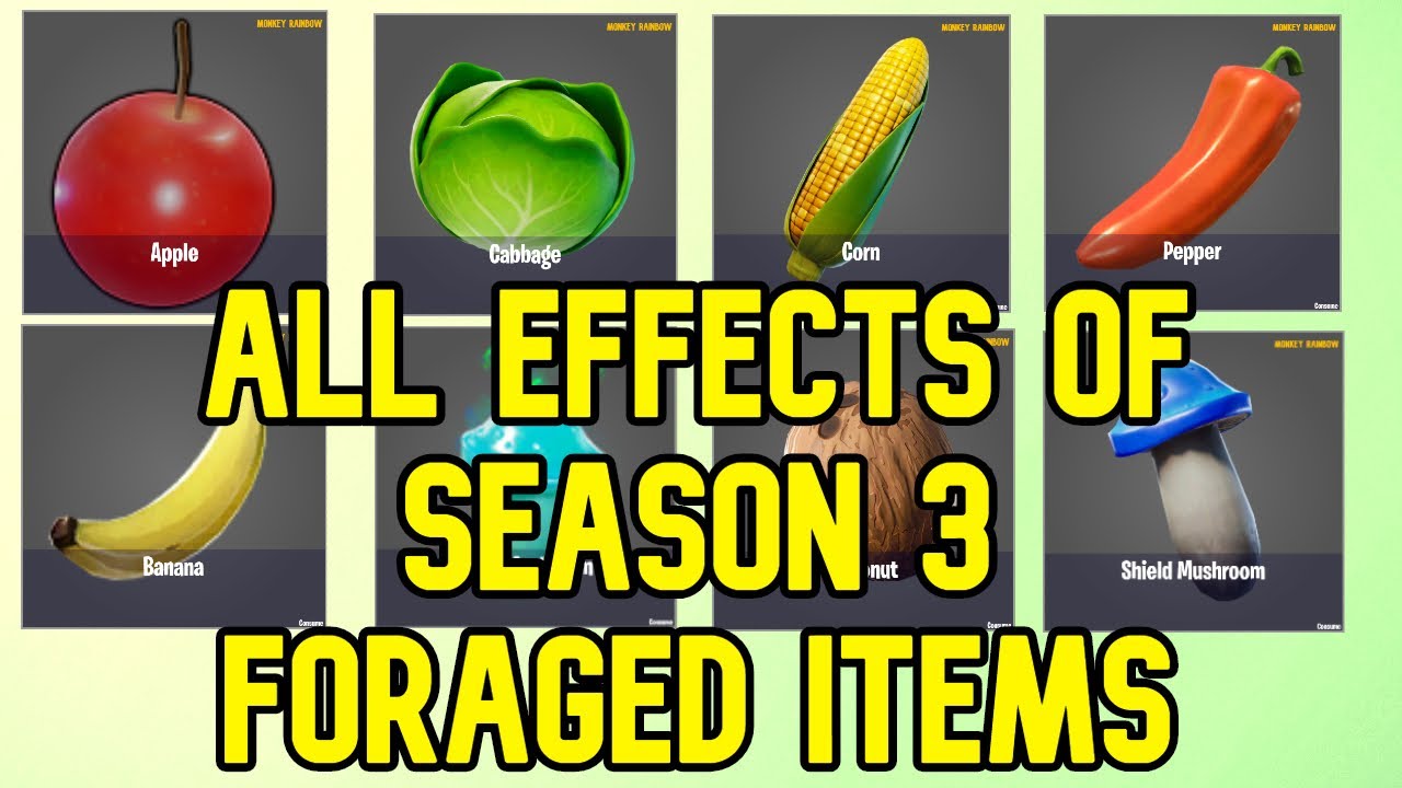 All EFFECTS Of Fortnite Season 3 New FORAGED ITEMS - YouTube