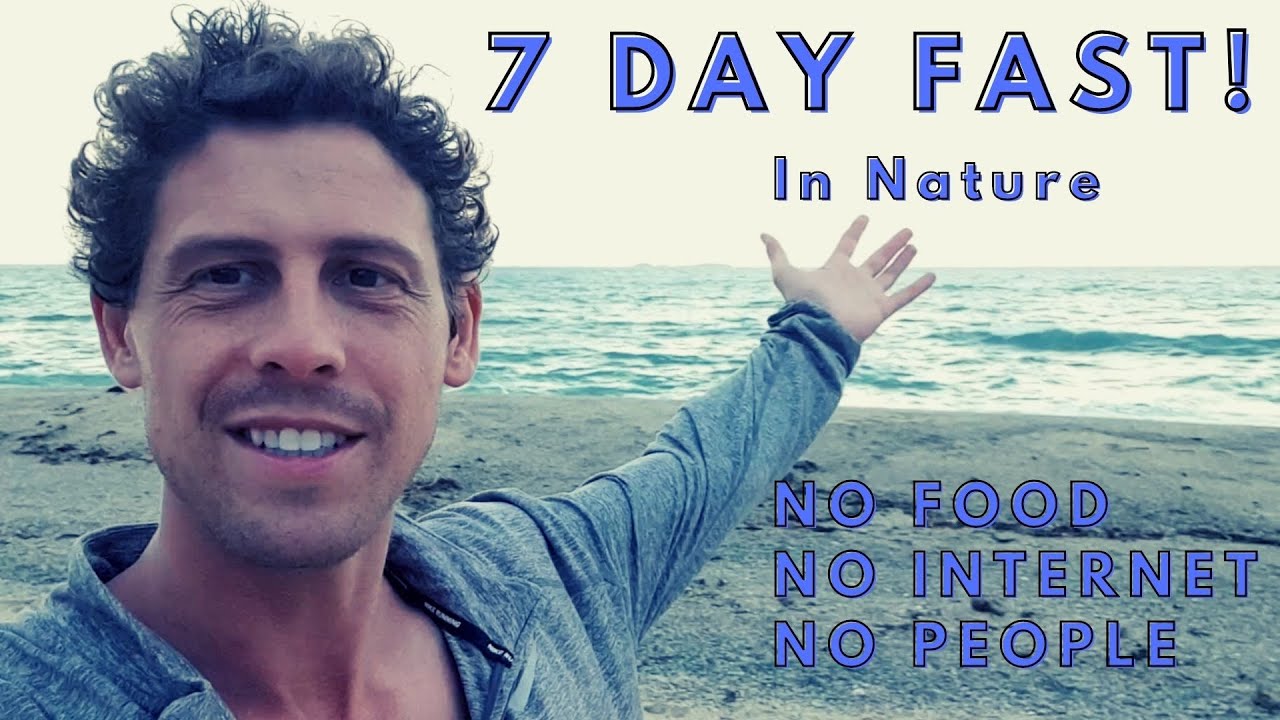 7 DAY FAST IN NATURE - Sean Dobra - YouTube