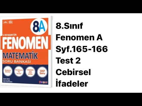 8.SINIF FENOMEN A S.165-166 TEST 2 CEBİRSEL İFADELER