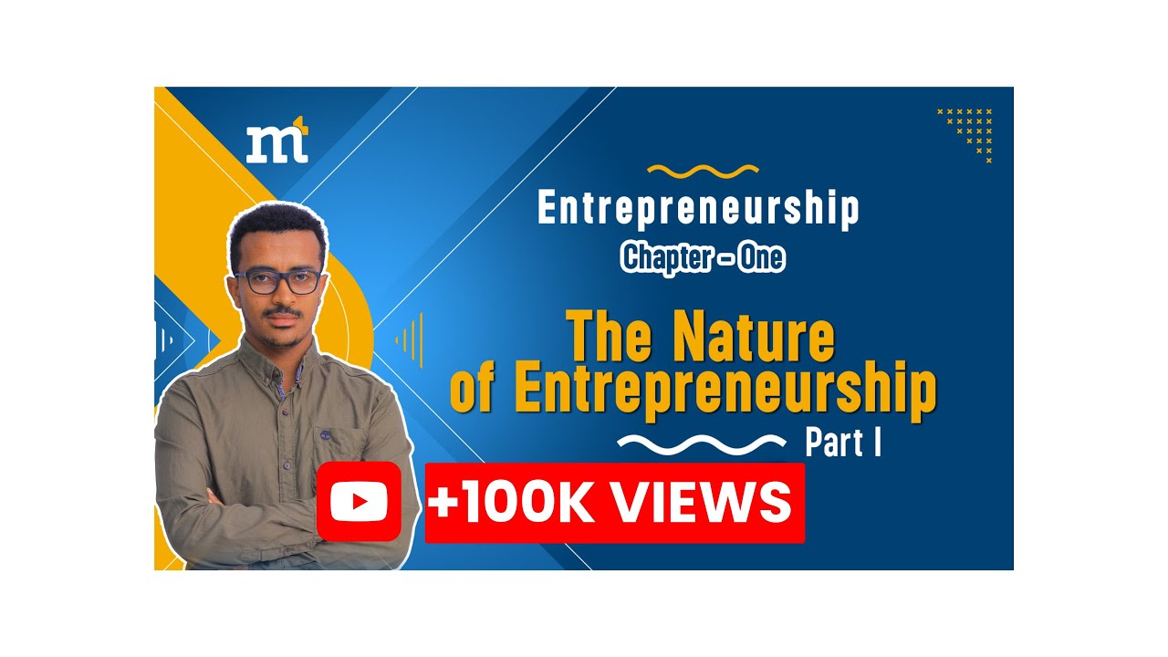 Entrepreneurship: Chapter One: The Nature of Entrepreneurship. Part 1 # ...