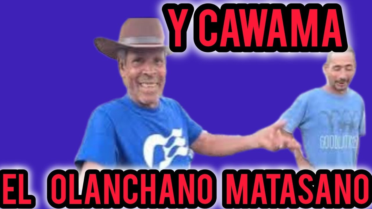 OLANCHANO MATASANO Y. CAWAMA - YouTube