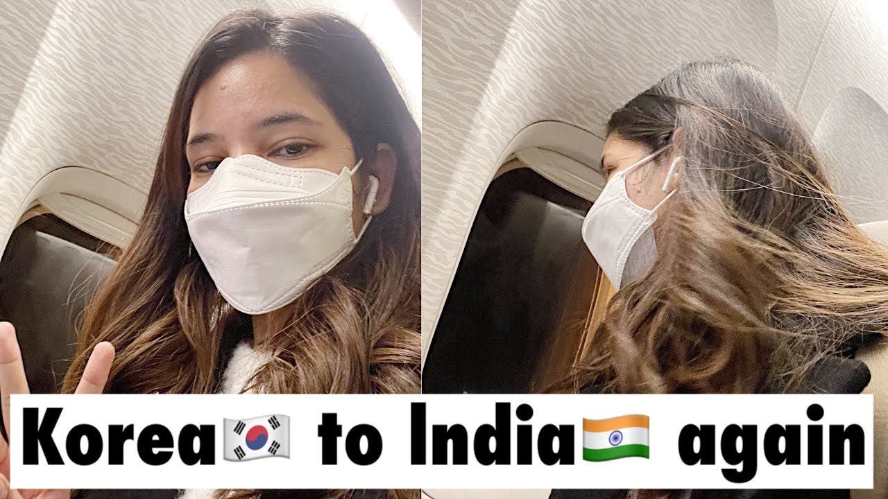 Korea to India again 😊🇰🇷🇮🇳 | Sonal Yadav - YouTube