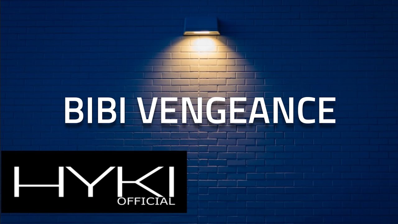 BIBI - "BIBI VENGEANCE" (LYRICS) - YouTube