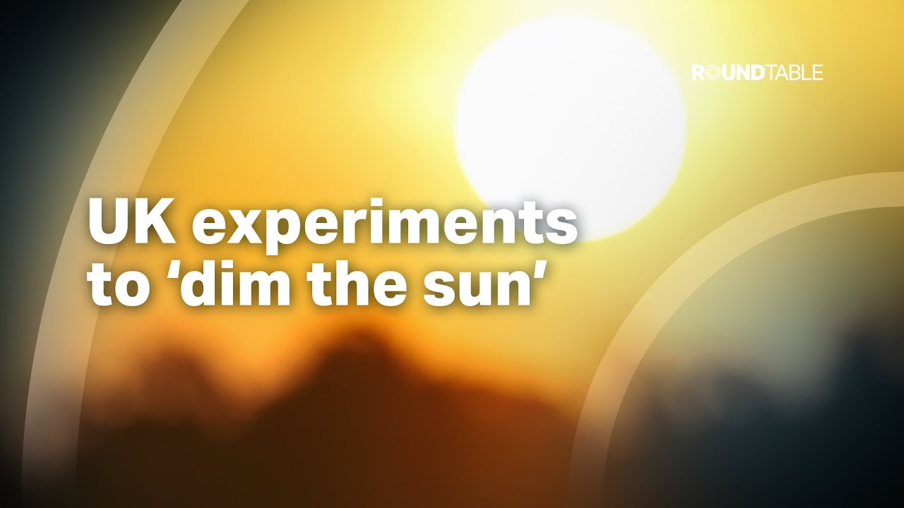 Why is the UK trying to 'dim the sun' with solar geoengineering? - YouTube