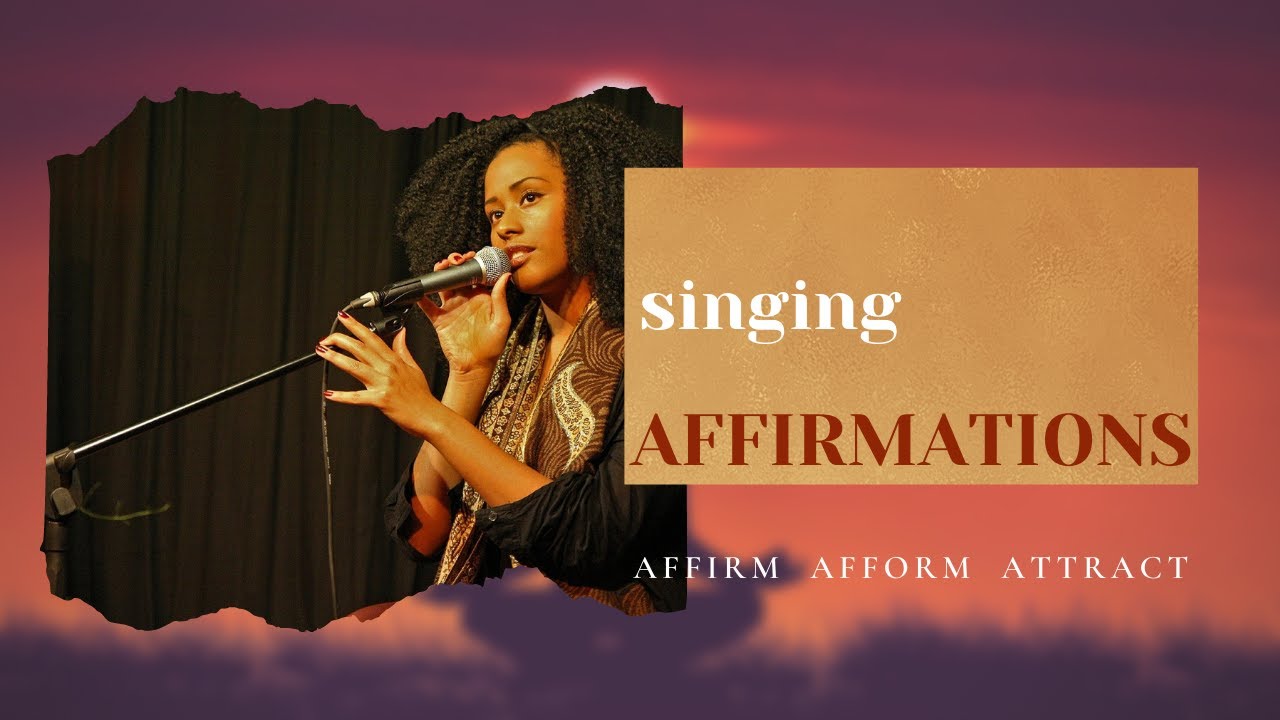 Singing Affirmations and afformations 396hz - YouTube