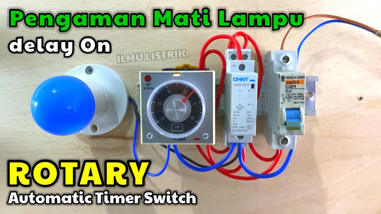 Rangkaian Pengaman Mati Lampu - ROTARY ( Automatic Timer Switch ) - YouTube