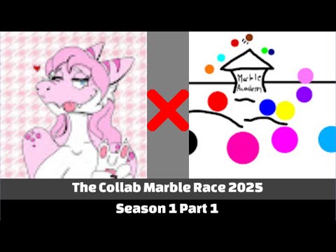 The Collab Marble Race 2025! S1 P1 (Ft. Marble Academy) - YouTube