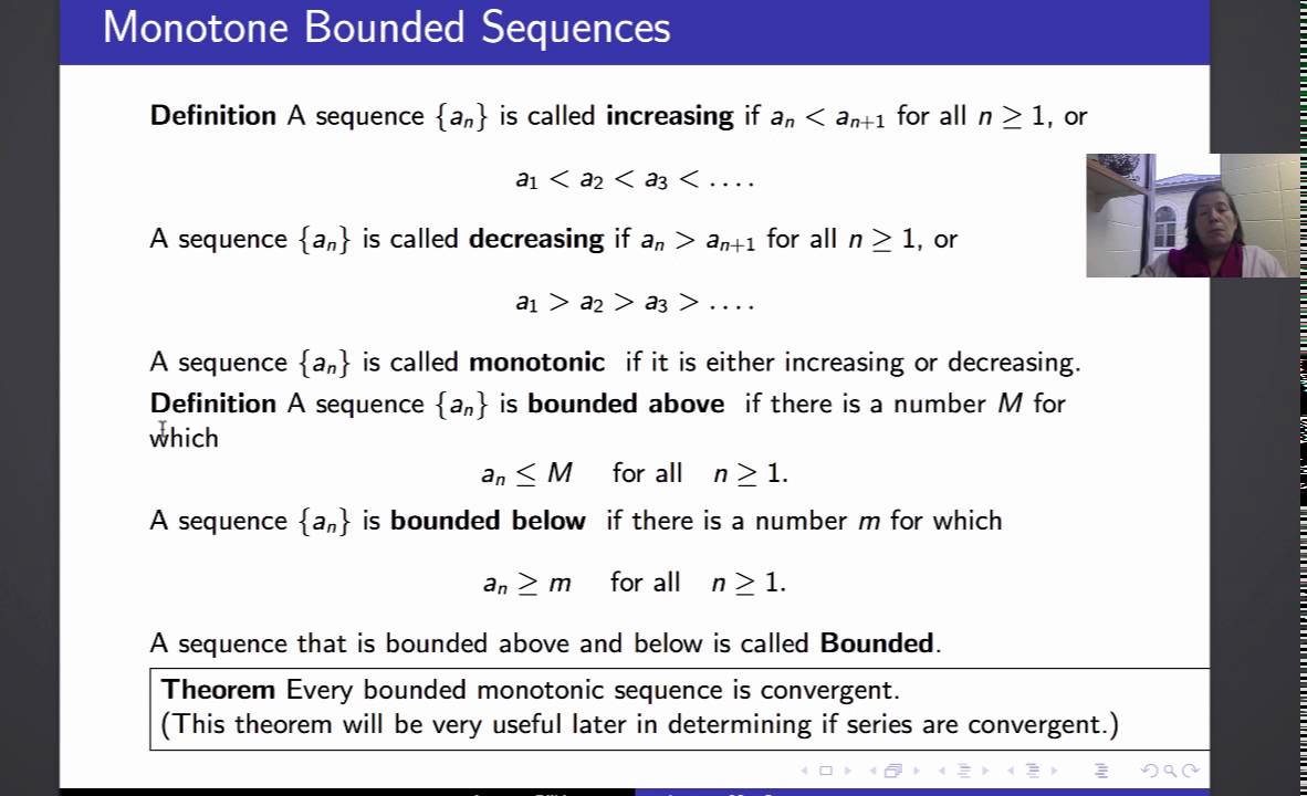 Calculus II, Lecture 20, V8 Bounded Monotone Sequences - YouTube