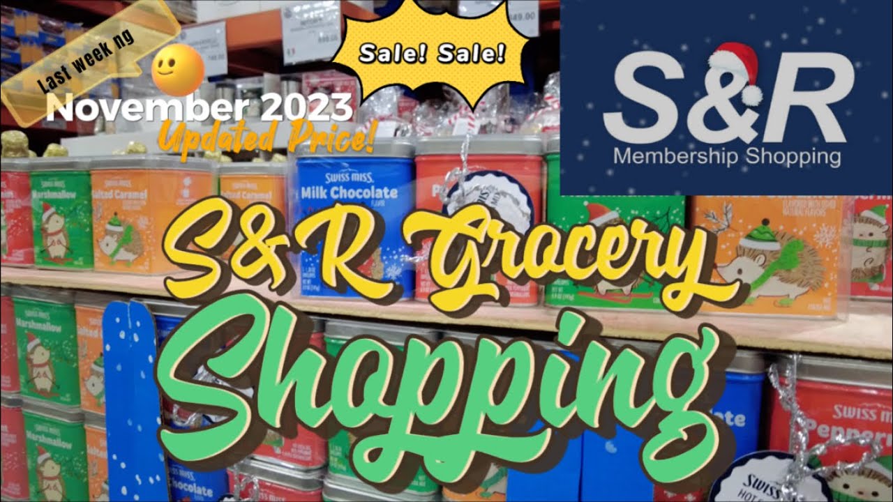 S&R Grocery Shopping November 2023 | Dami Buy 1 take 1 | UPDATED PRICE ...
