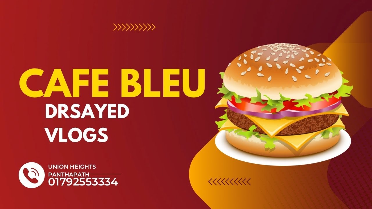 ক্যাফে ব্লু | Cafe Bleu | Dr. Sayed Vlogs (DSV) - YouTube