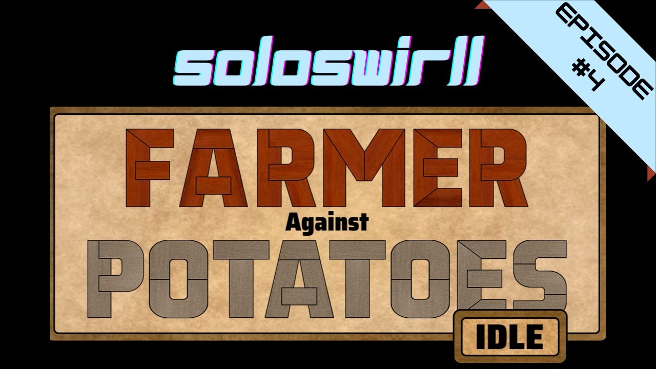 Farmer Against Potatoes Idle Ep. 4 - Defend the Farm - YouTube