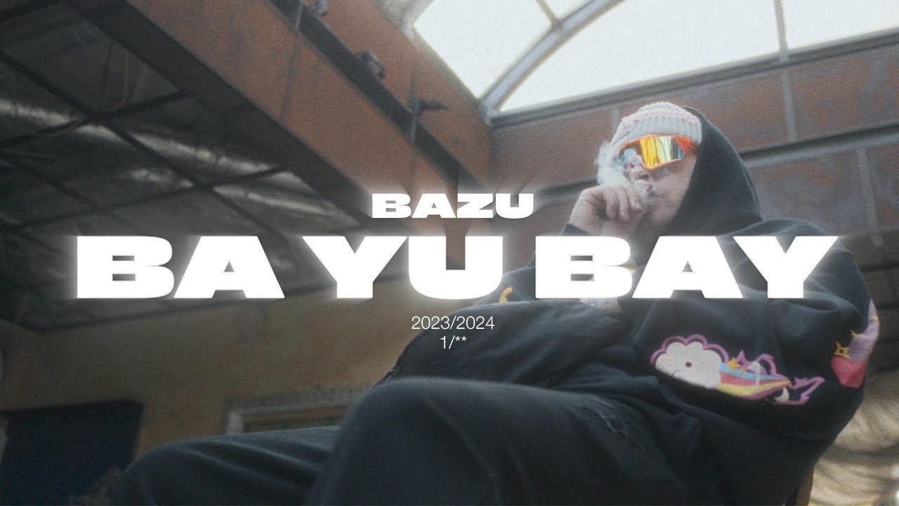 BAZU - BA YU BAY - YouTube