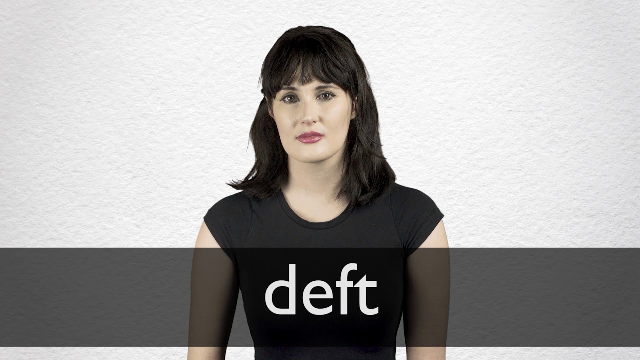How to pronounce DEFT in British English - YouTube