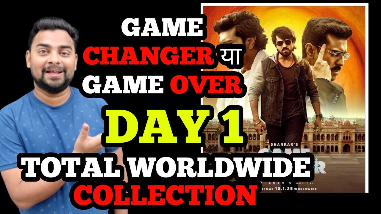 Game Changer Day 1 Total Worldwide Collection || Fateh Day 1 Box office ...