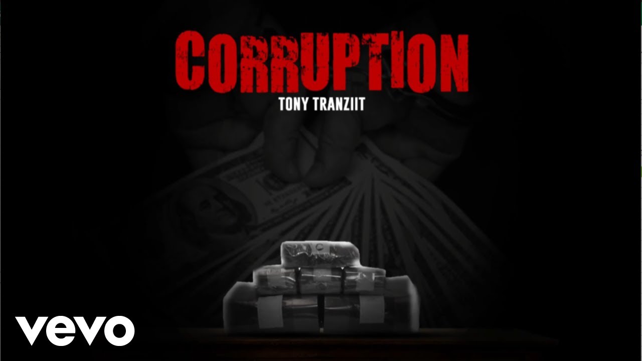 Tony Tranziit - Corruption (Official Audio) - YouTube