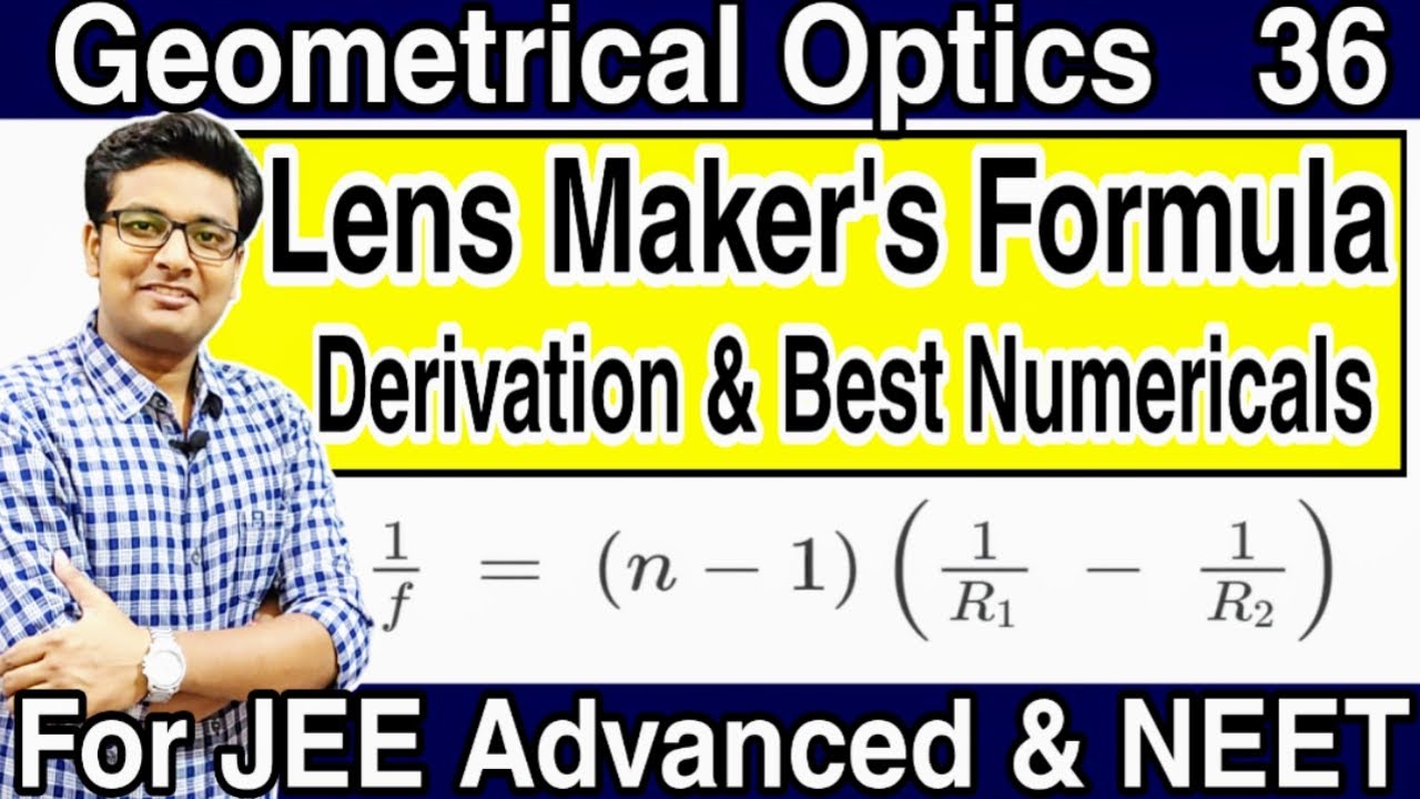 Lens Maker Formula Class 12 | Derivation | Numerical Problems | JEE ...