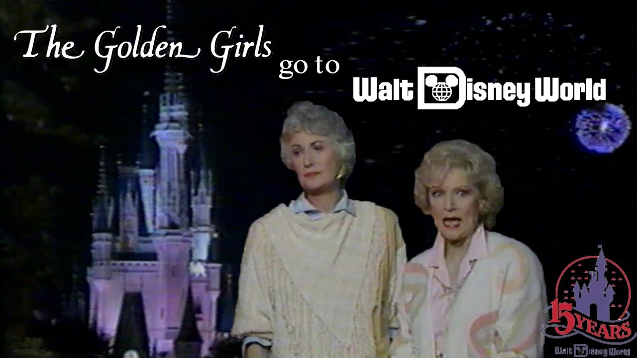 The Golden Girls go to Walt Disney World (1986) 15th Anniversary ...