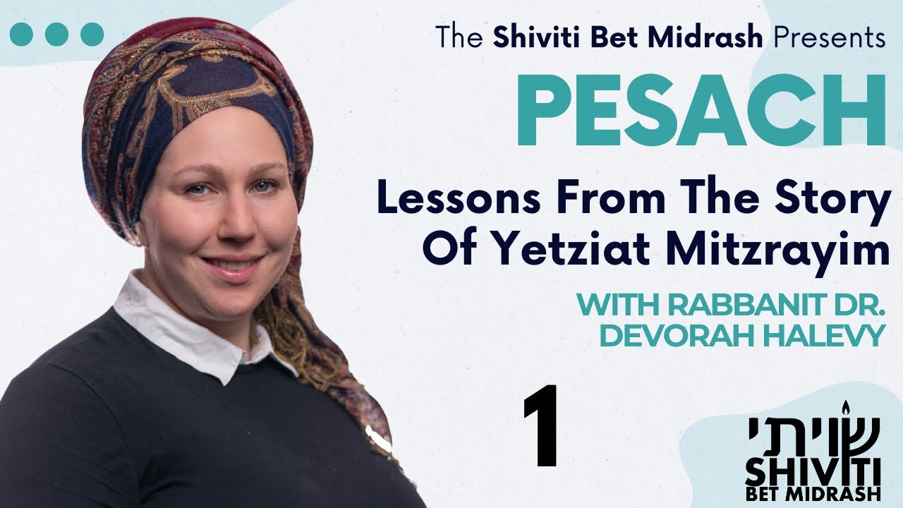 Pesach: Lessons from the Story of Yetziat Mitzrayim (Part 1) - YouTube