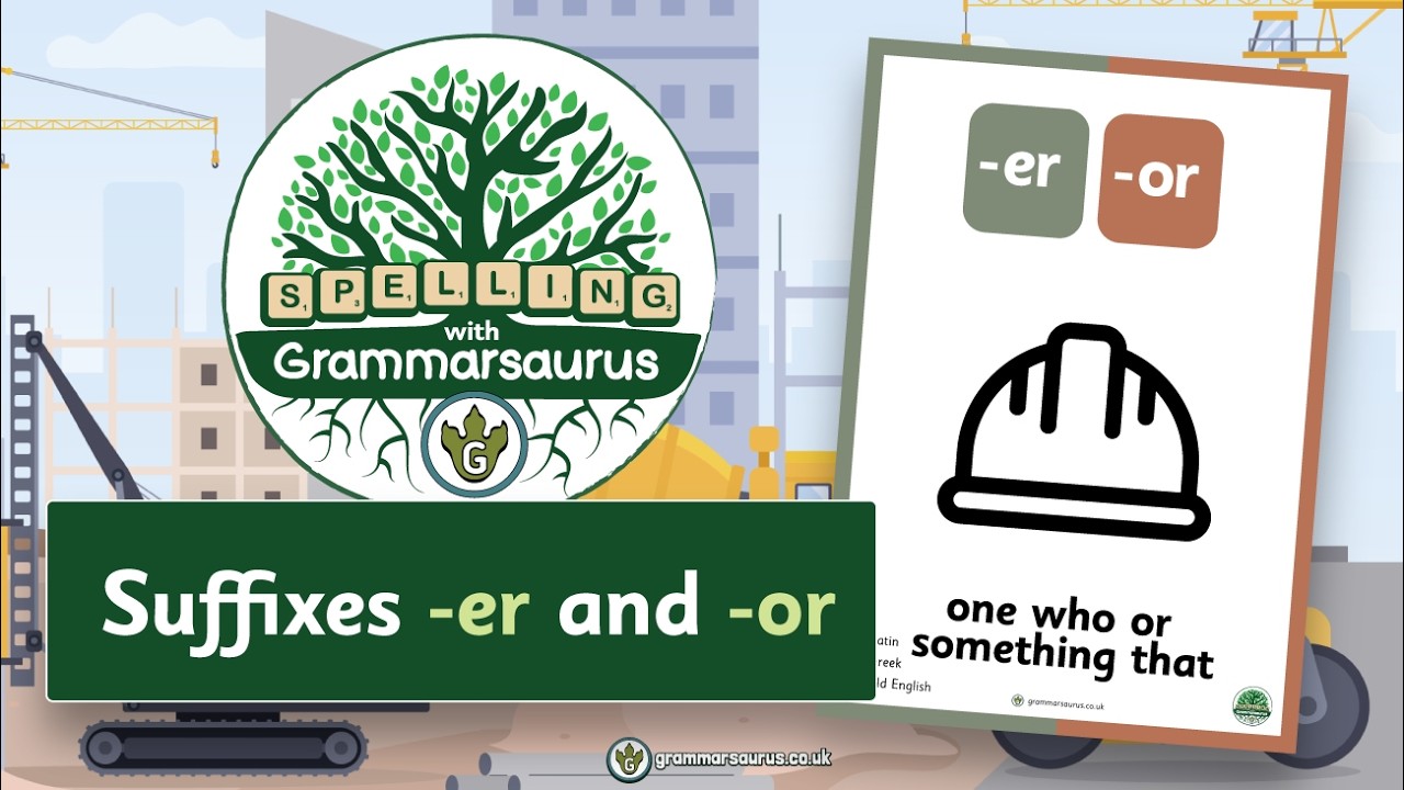Spelling with Grammarsaurus - Suffixes -er and -or - YouTube