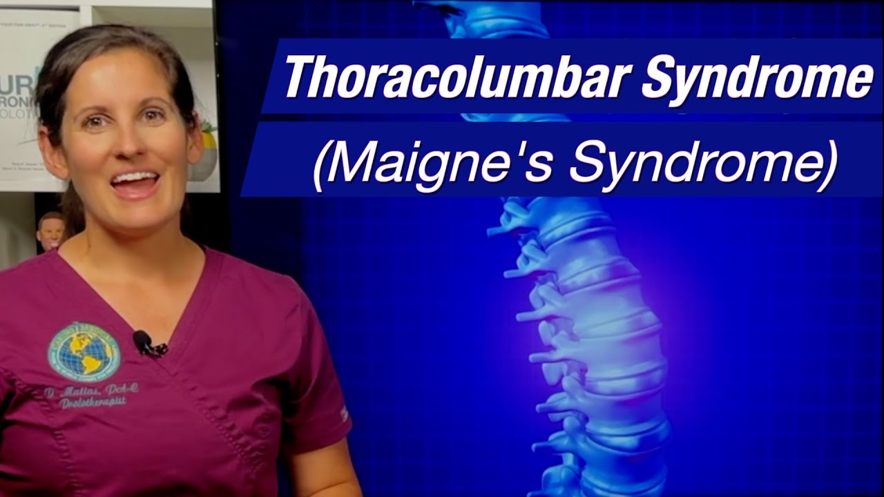 Thoracolumbar Syndrome- Maigne’s Syndrome- seen on x-ray and treated ...