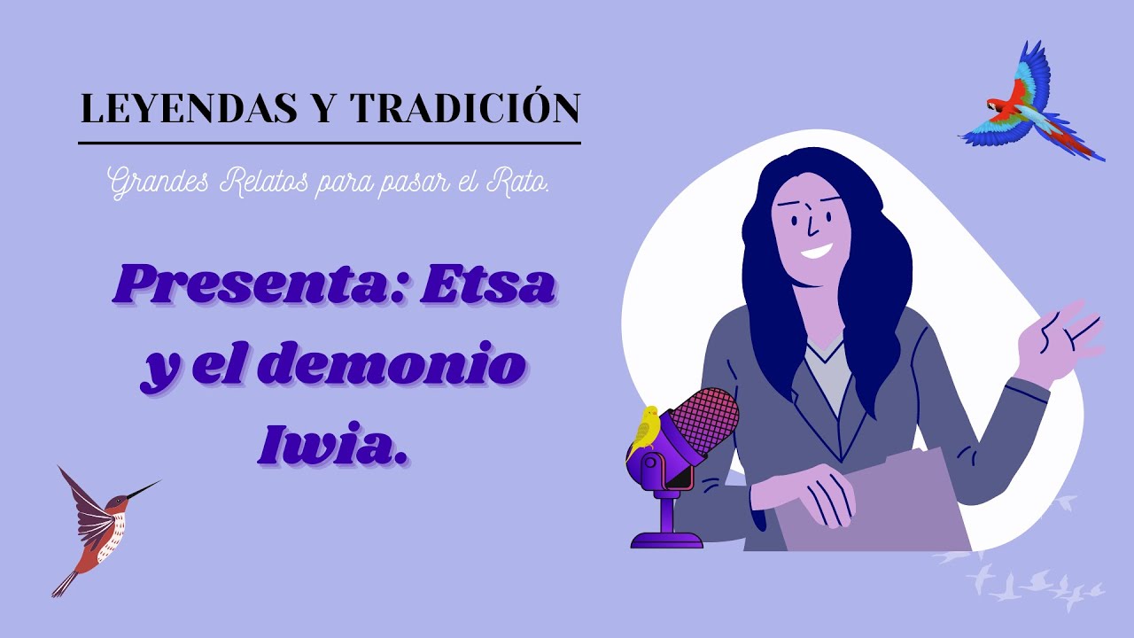 Etsa y El Demonio Iwia - Leyenda Shuar - Podcast: Leyendas y Tradición ...