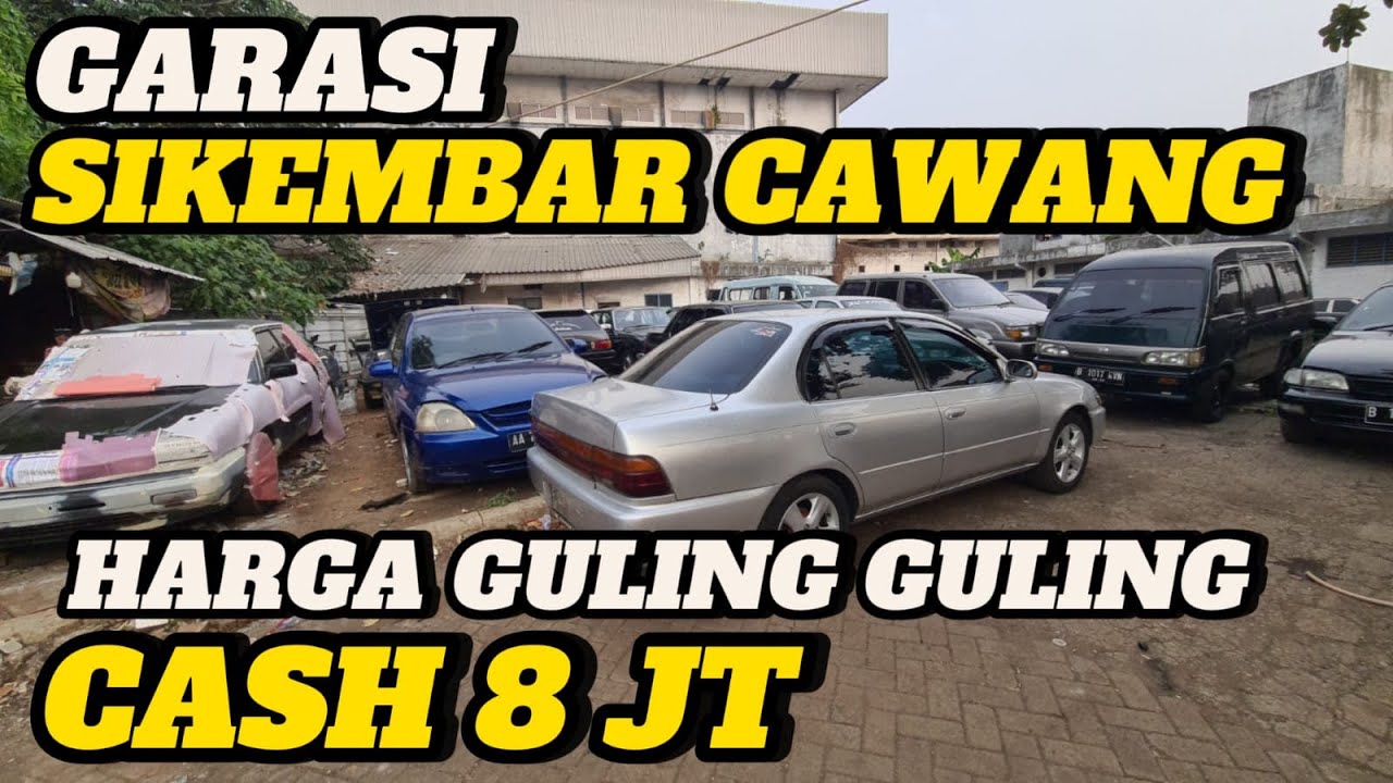 Garasi Si Kembar Cawang Harga guling-guling cash 8jt aja‼️ - YouTube