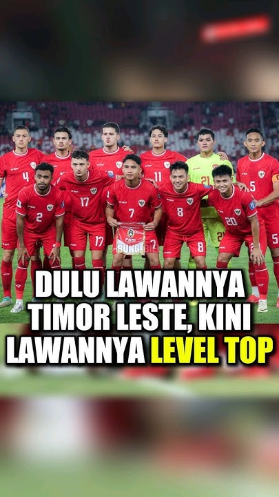 Dulu Sering Lawan Timor Leste, Sekarang Timnas Lawannya Top Dunia - YouTube