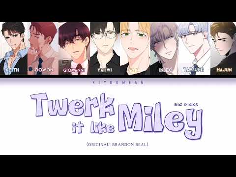 BL Manhwa Seme's - Twerk It Like Miley (Cover) (Color Coded Lyrics)