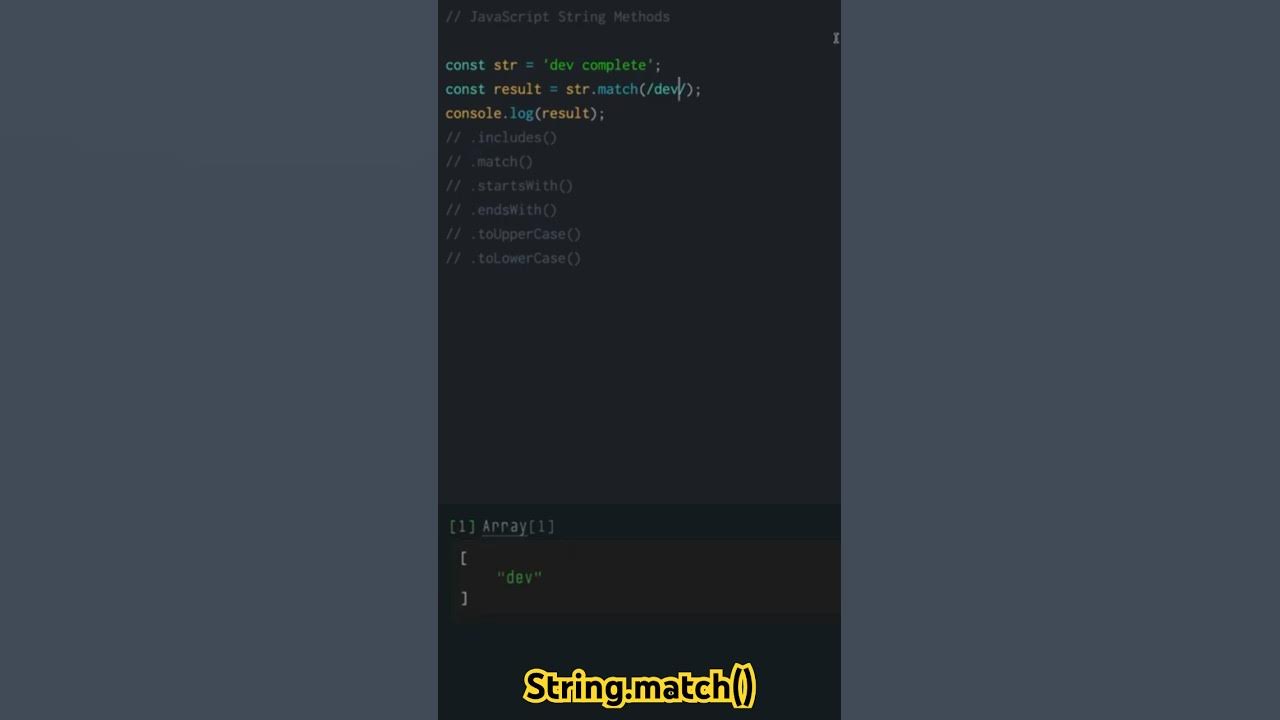 How Match Method Works On Strings Javascript Javascripttutorial Js Youtube