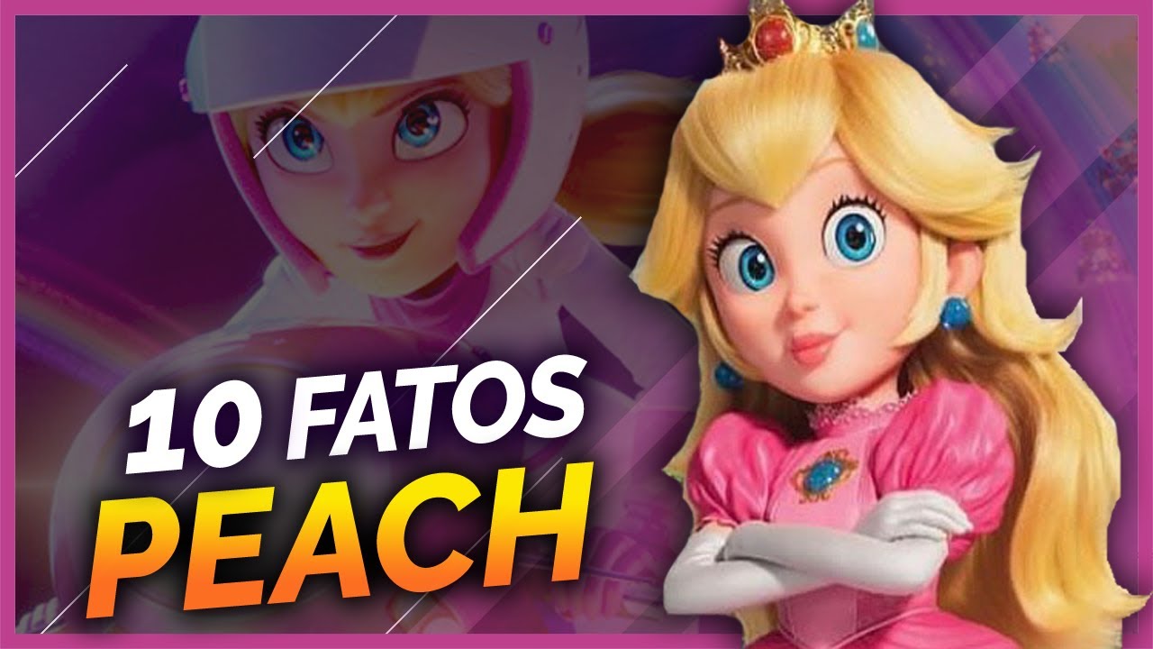 10 FATOS SOBRE A PRINCESA PEACH | SUPER MARIO BROS - YouTube
