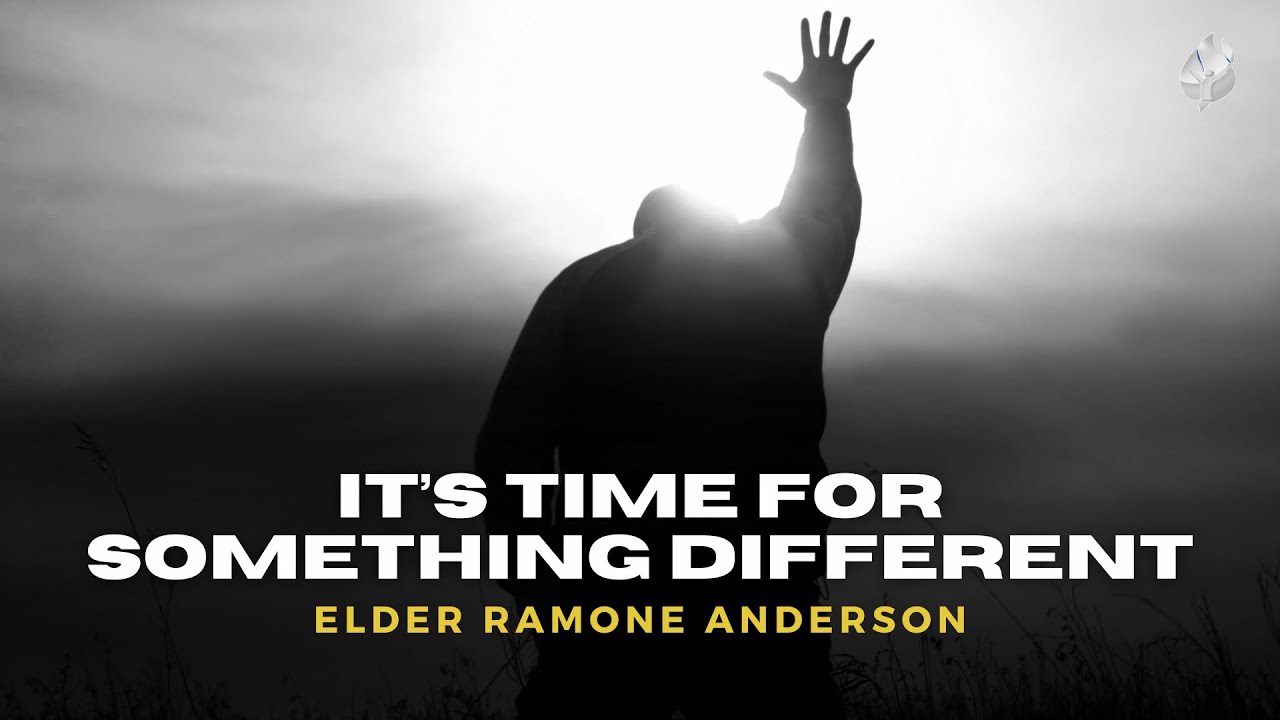 It's Time For Something Different | Elder Ramone Anderson | The FWPC ...