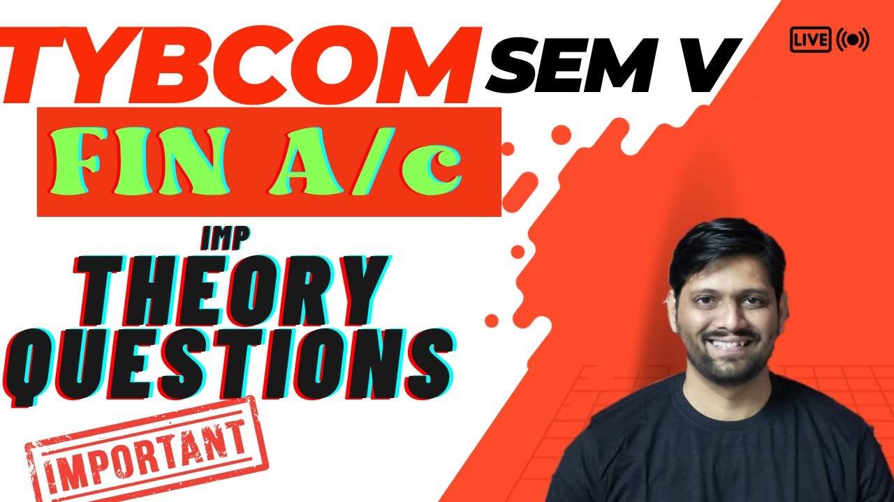 TYBCOM SEM 5 FA IMP THEORY QUESTIONS for 2024 | TYBCOM SEM 5 FA IMP ...