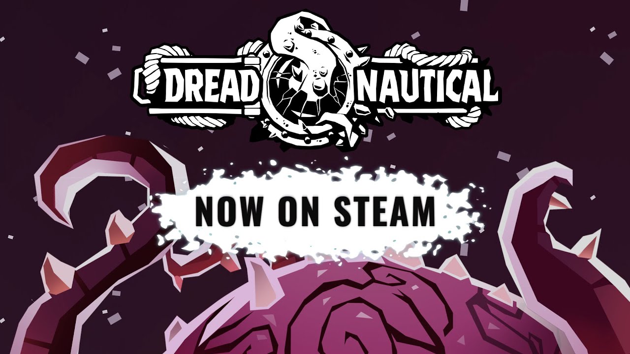 Dread Nautical Now on Steam! - YouTube