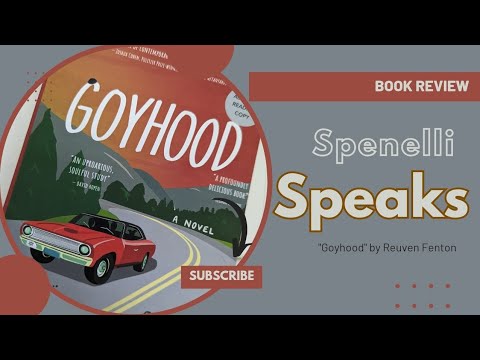 Book Review || "Goyhood" by Reuven Fenton || Spenelli Speaks - YouTube
