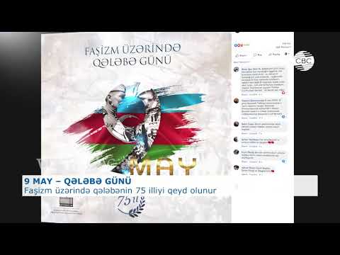 9 MAY – QƏLƏBƏ GÜNÜDÜR