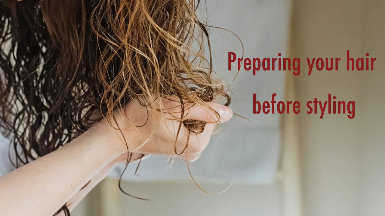 How to prepare curly hair for styling - YouTube