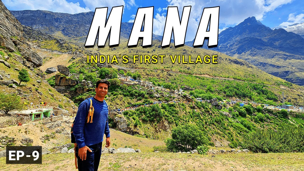 Mana Village Uttarakhand | India's First Village Mana Uttarakhand ...