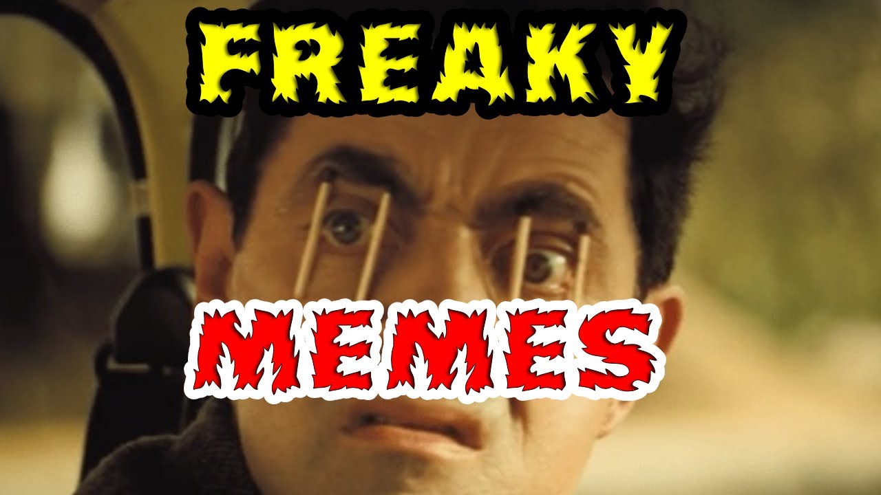 Freaky memes - YouTube