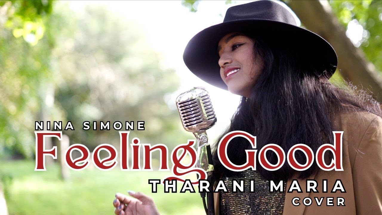 Feeling Good cover by Tharani Maria. Original by #Ninasimone / # ...
