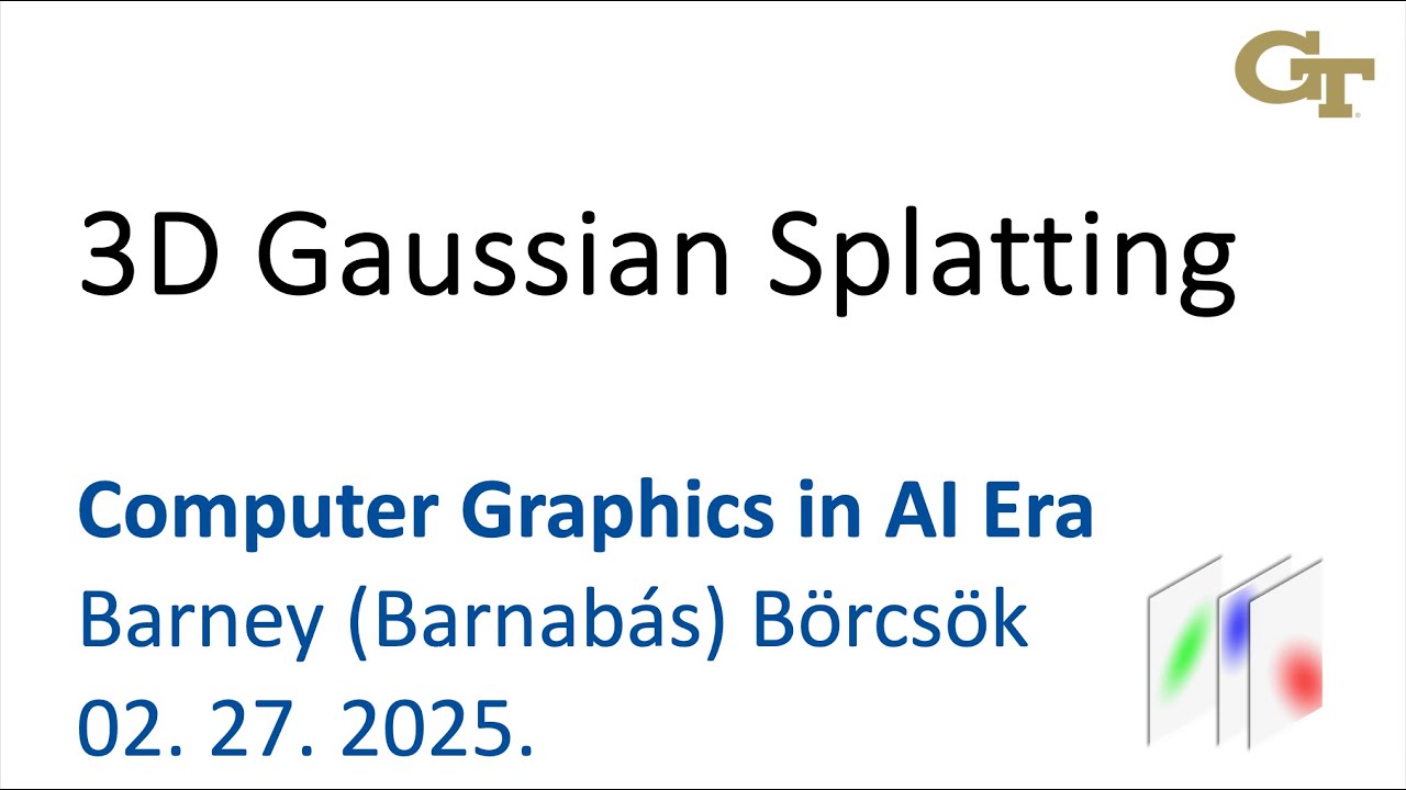 3D Gaussian Splatting | Guest Lecture for "Computer Graphics in AI Era" - YouTube