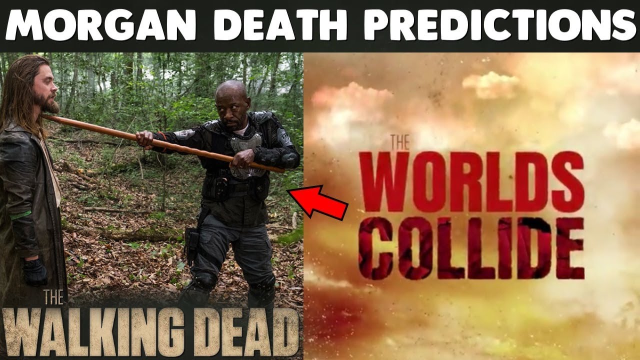 TWD Season 8 Morgan Death Predictions - Crossover Discussion - YouTube