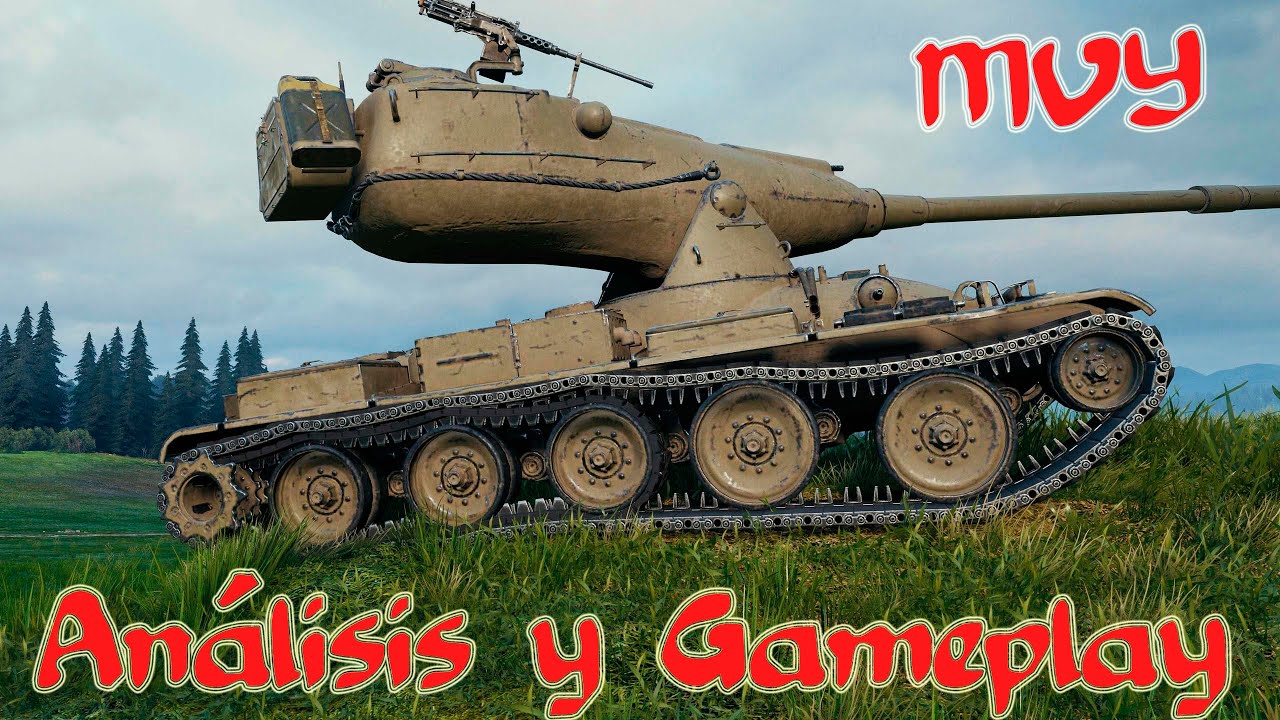 World Of Tanks || MVY || Análisis y Gameplay - YouTube