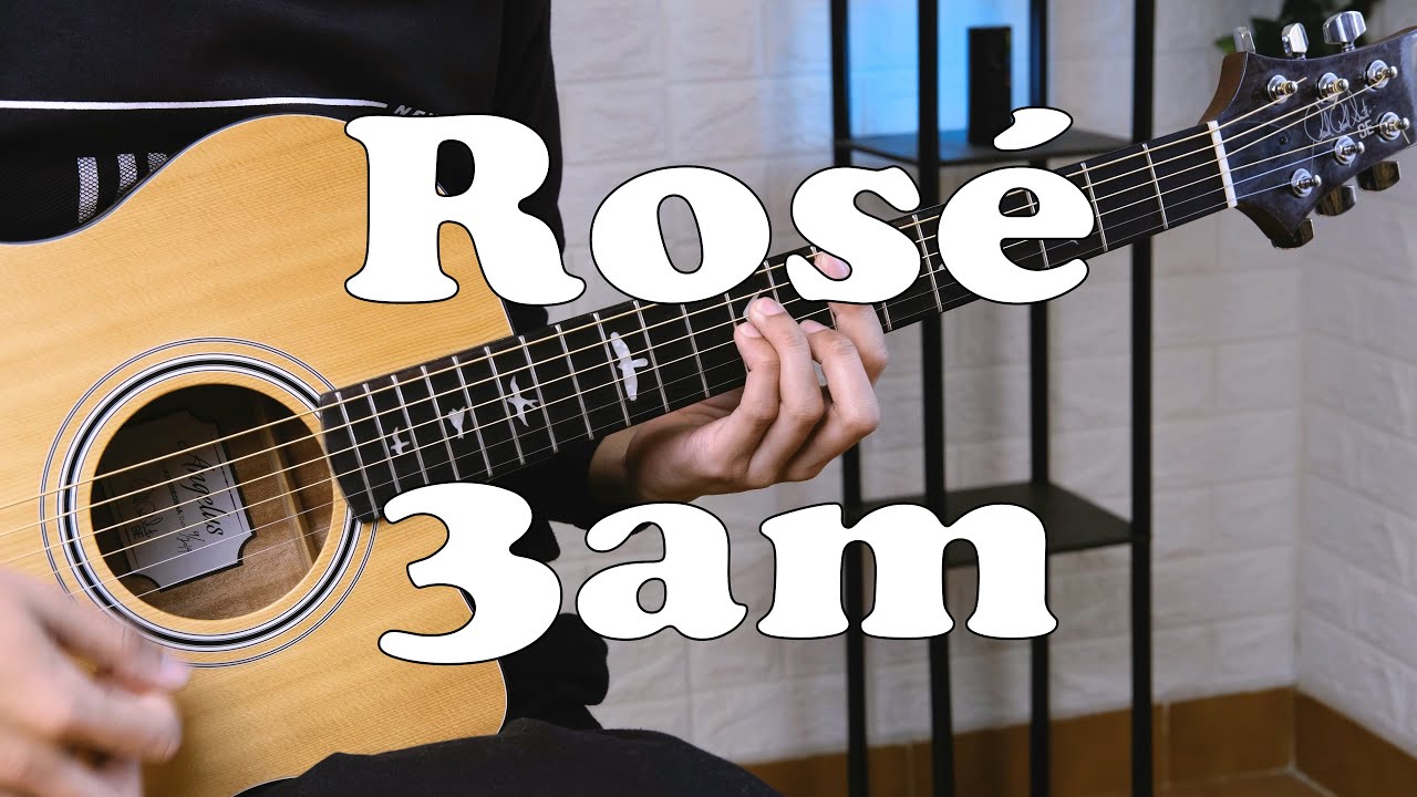 Rosé '로제' - 3AM (Guitar Cover) - YouTube