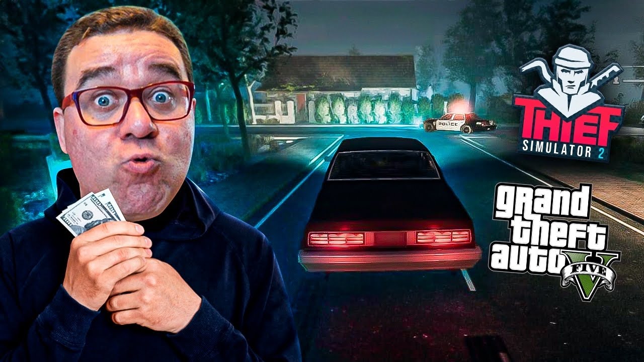 THIEF SIMULATOR 2 #21 | GRAND THEFT AUTO - YouTube