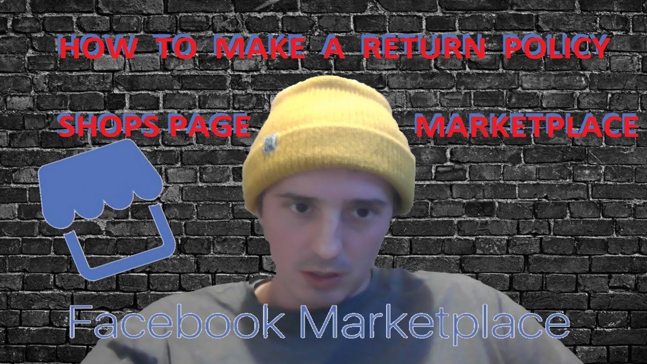 HOW TO MAKE A RETURN POLICY ON FACEBOOK MARKETPLACE IN 2021 - YouTube