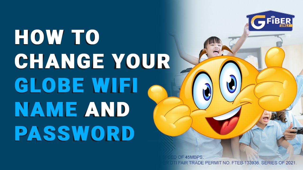 HOW TO CHANGE YOUR GLOBE FIBER WIFI NAME AND PASSWORD 2022 - YouTube