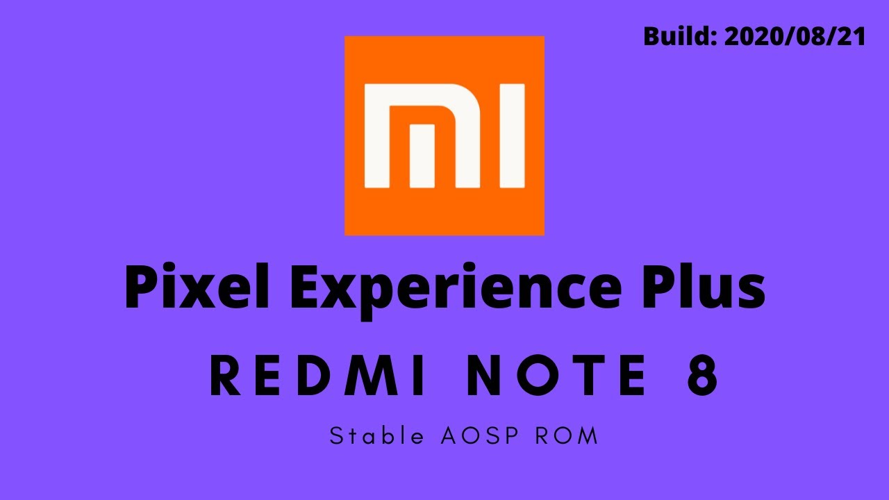 Official Pixel Experience Plus Custom Rom | Redmi Note 8 | Smooth and ...